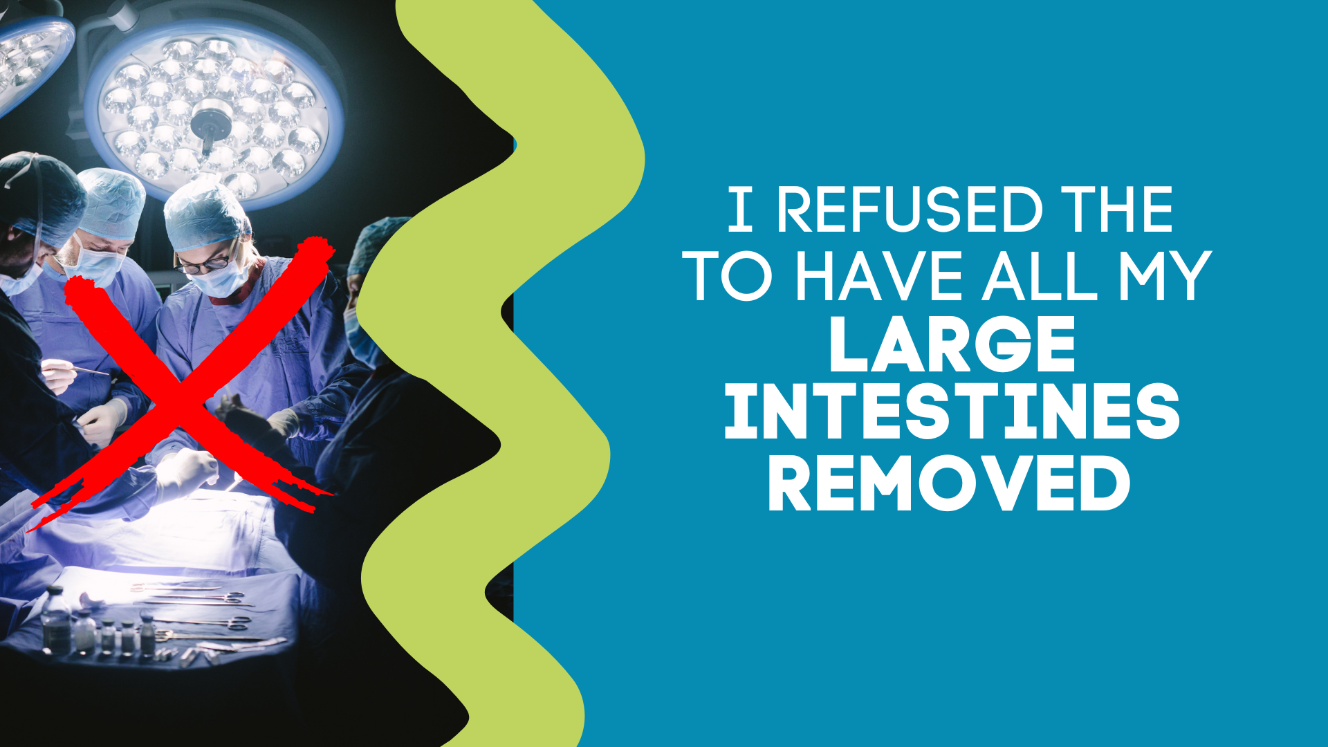 I REFUSED THE SURGERY TO HAVE ALL MY LARGE INTESTINES REMOVED – The Gut ...